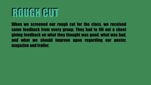 Rough Cut Feedback | PPT