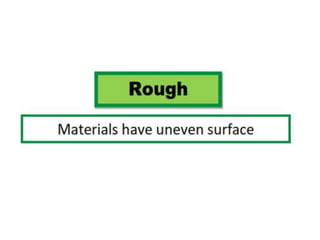 Rough or smooth | PPTX