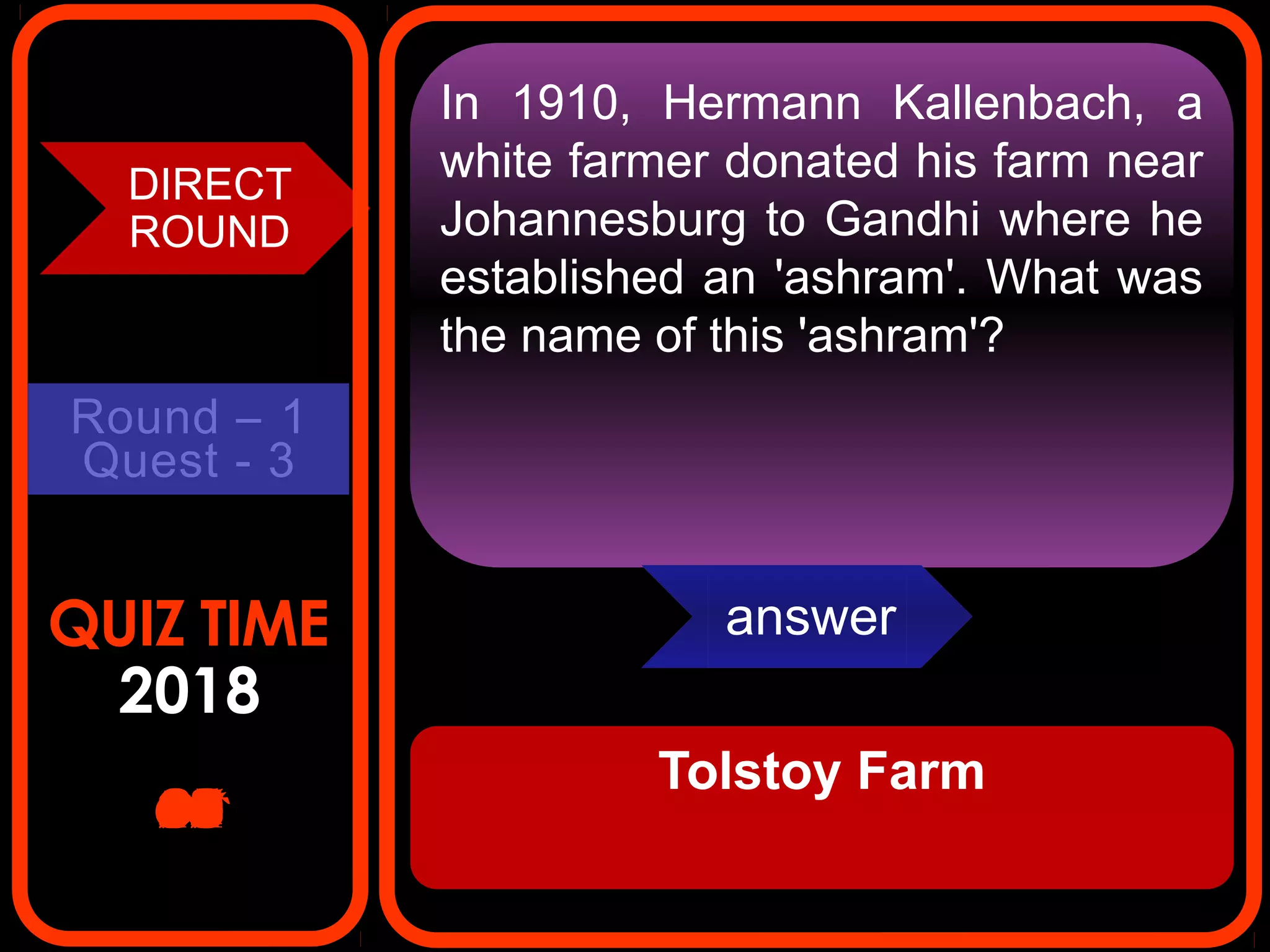 Freedom Quest 2018- Quiz on Indian Freedom Struggle- Round 1 direct | PPT