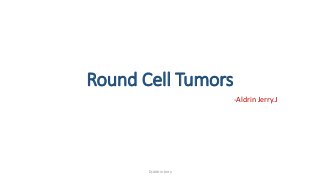 Round cell tumors | PPT