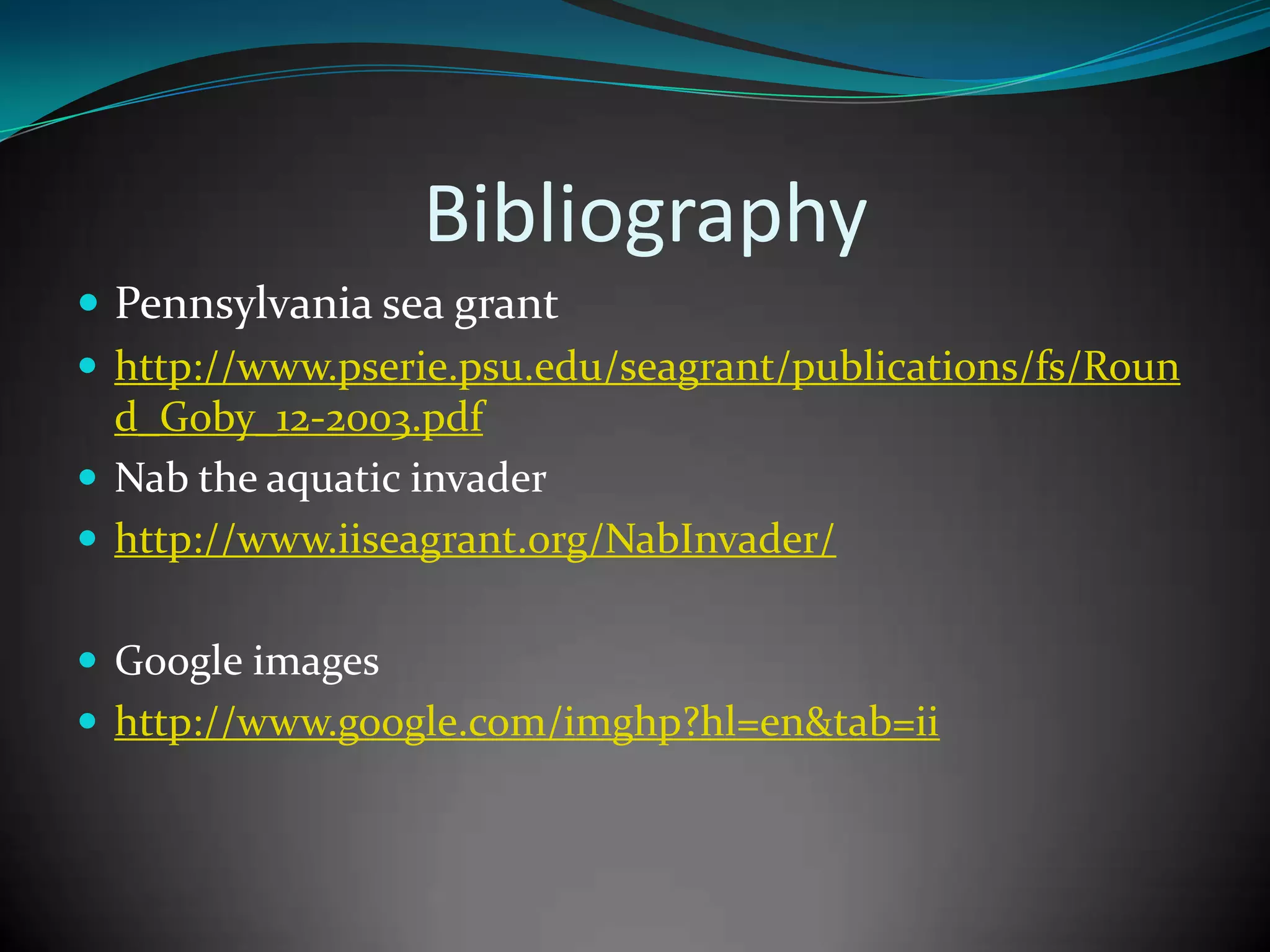 Round goby.pptxwill | PPTX