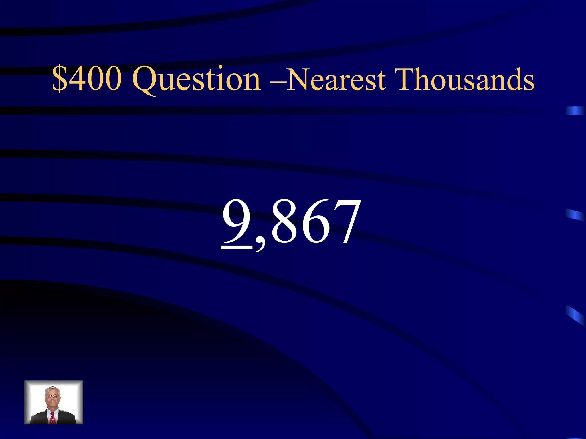 Rounding comparing ordering_ jeopardy | PPT