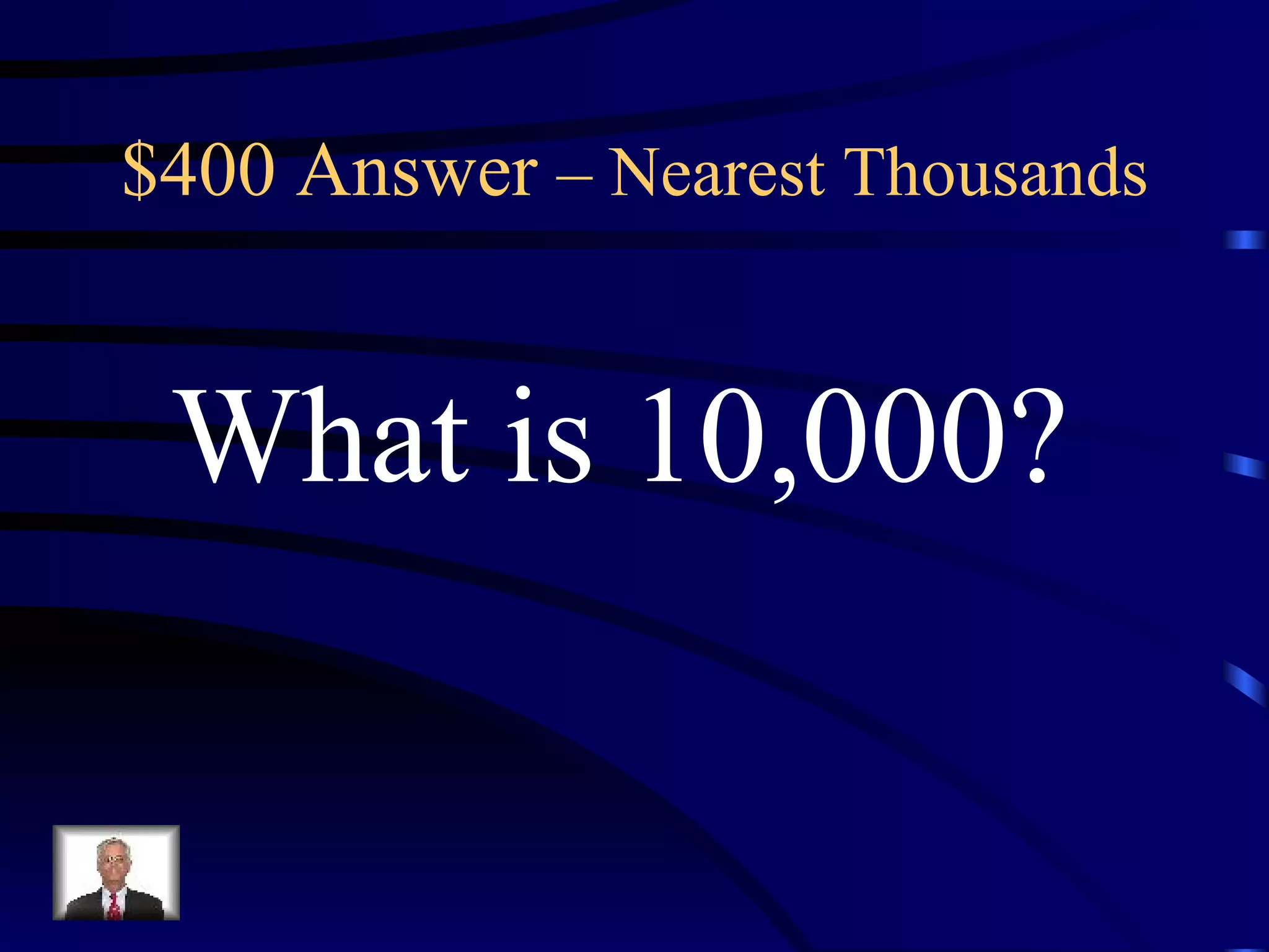 Rounding comparing ordering_ jeopardy | PPT