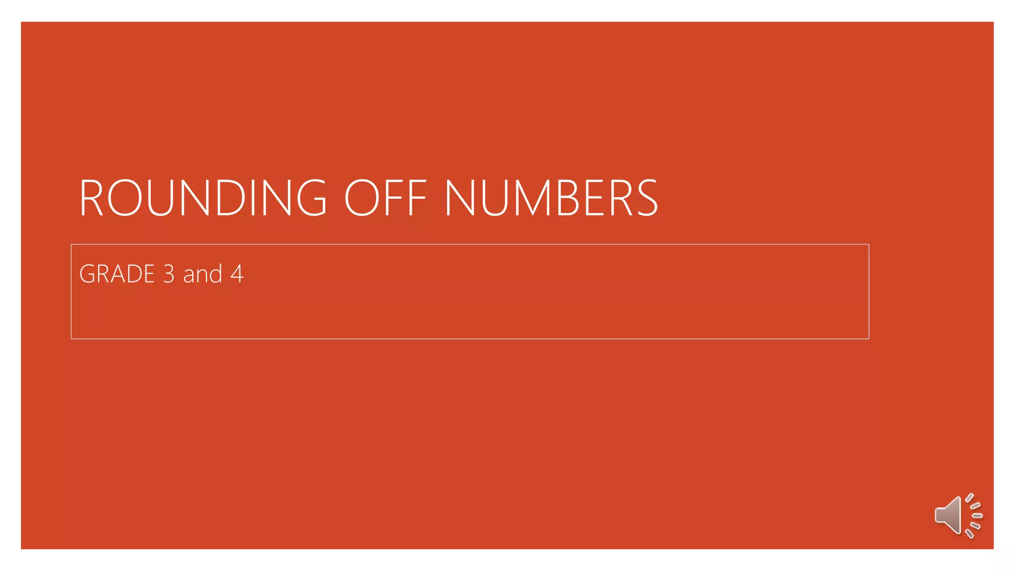 Rounding off numbers | PPTX