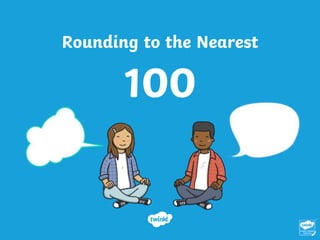 Rounding to the Nearest 10,100,1000 | PPTX