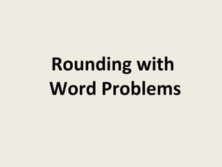 Rounding Word Problems | PPT | Desserts and Baking | Food & Drink
