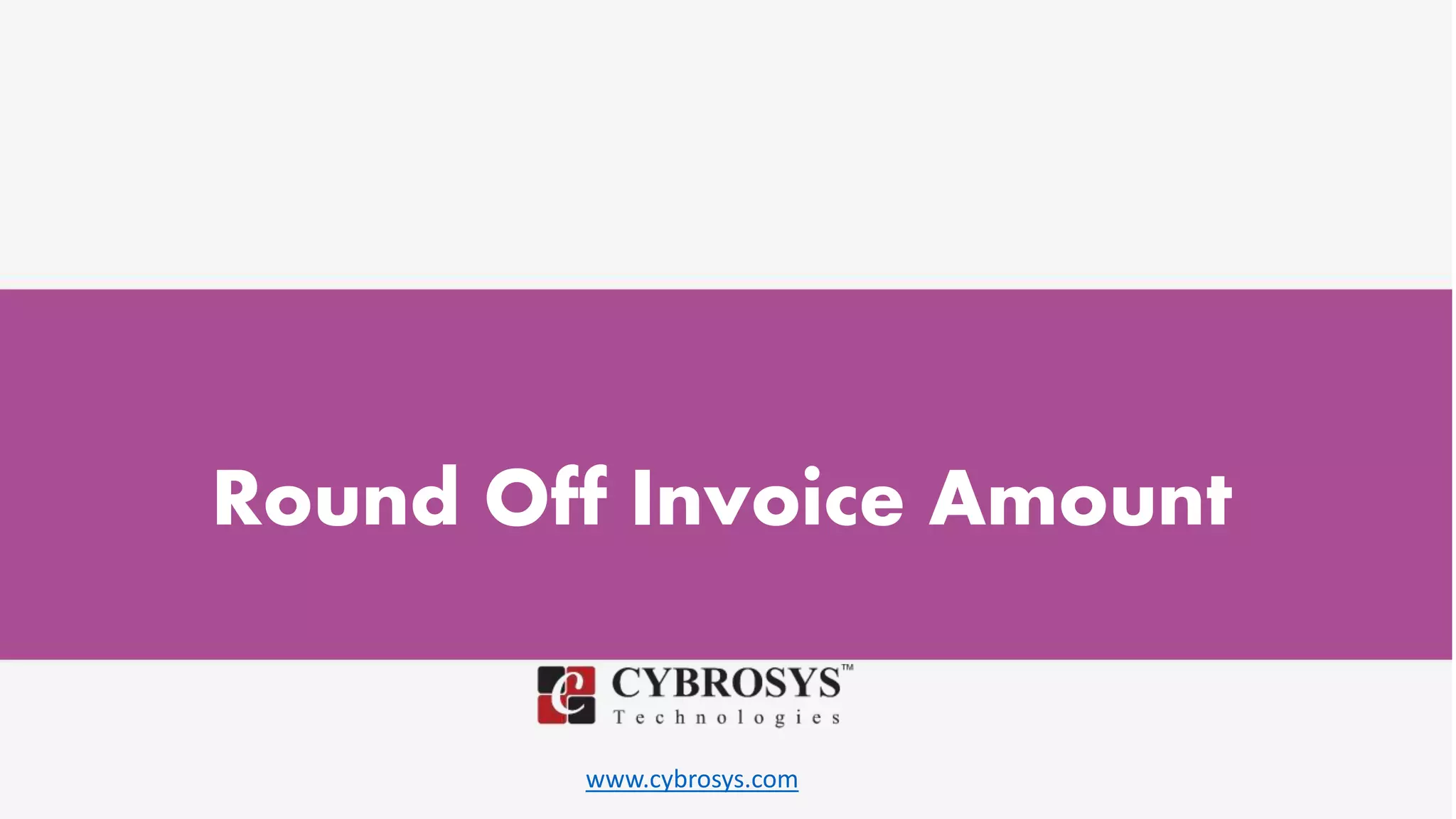 Round off invoice amount | PPTX