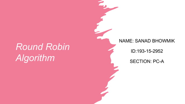 Round Robin Algorithm.pptx | Computing | Technology & Computing