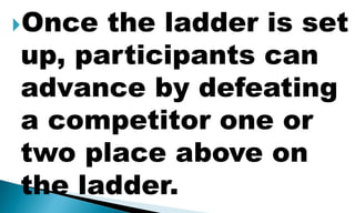 Round robin & ladder types of tournaments | PPTX