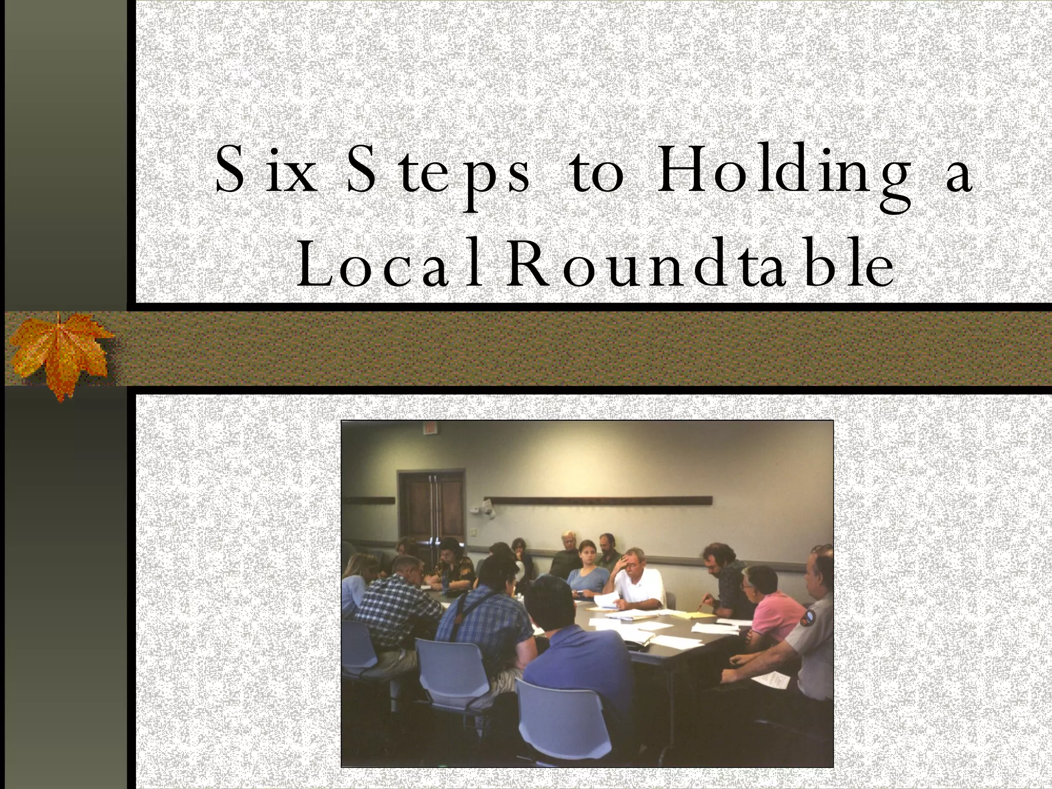 Roundtable Process And Lessons Learned | PPT