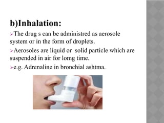 ROUTE OF ADMINISTRATION OF DRUGS | PPT