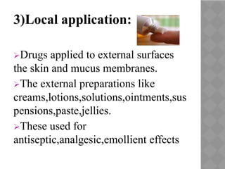 ROUTE OF ADMINISTRATION OF DRUGS | PPT