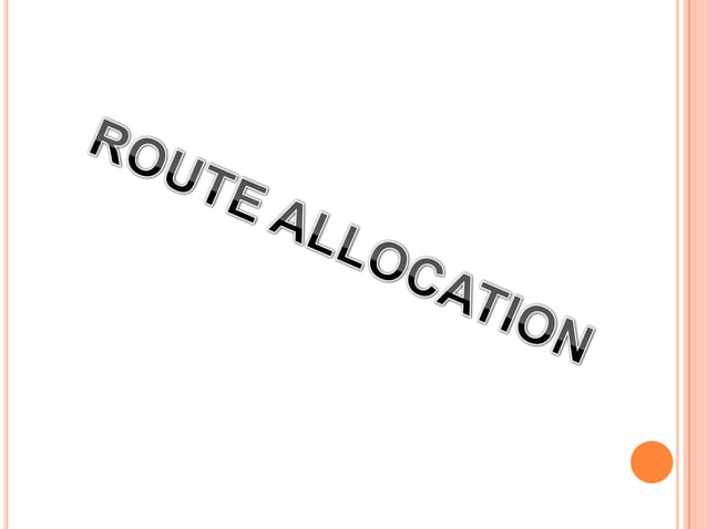 Route allocation & code sharing | PPT