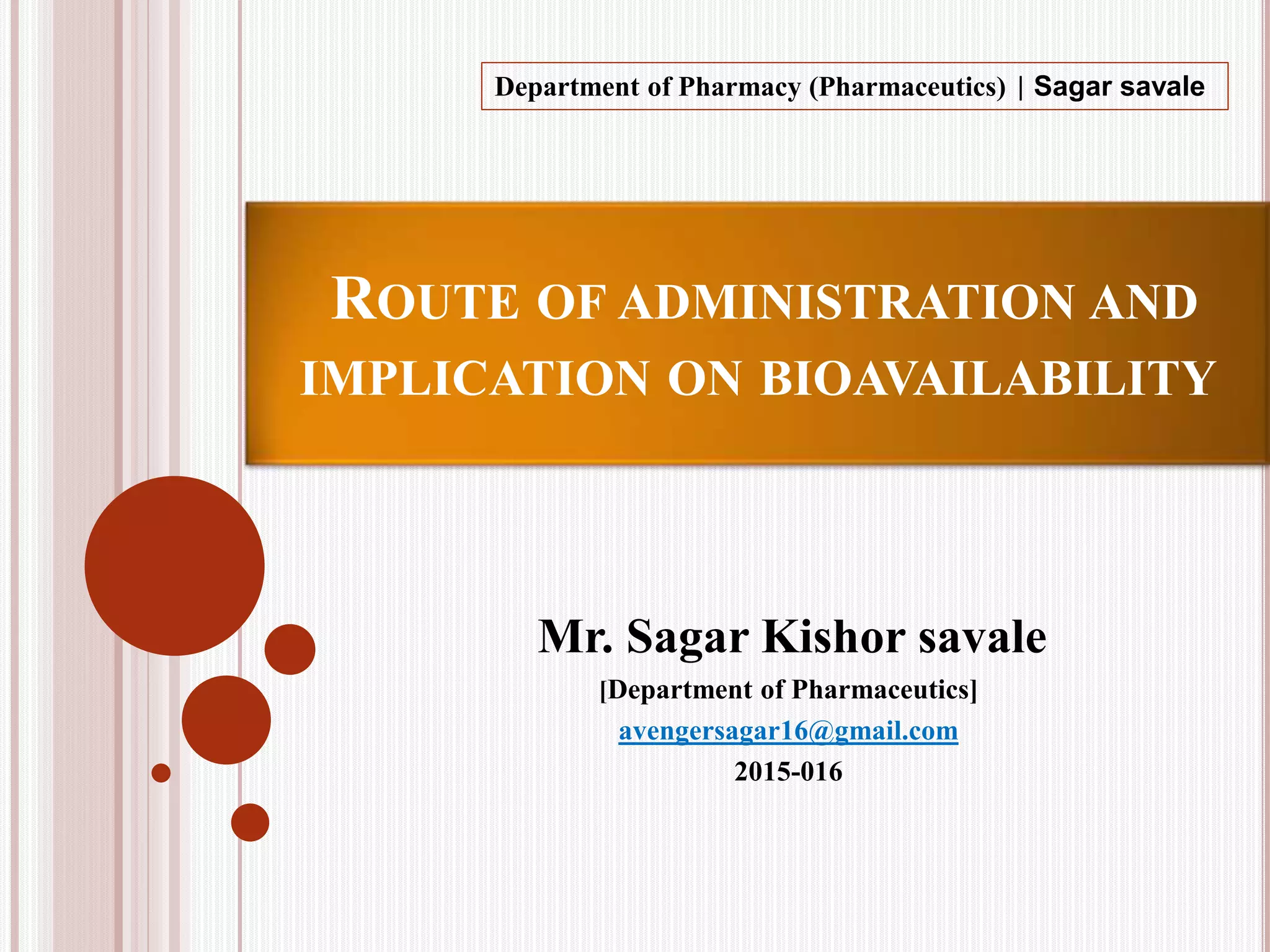 Route of administration and implication on bioavailability | PPTX