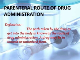 parenteral route of drug administration | PPTX