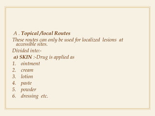 ROUT OF DRUG ADMINISTRATION : AYURVEDA METHODS | PPTX