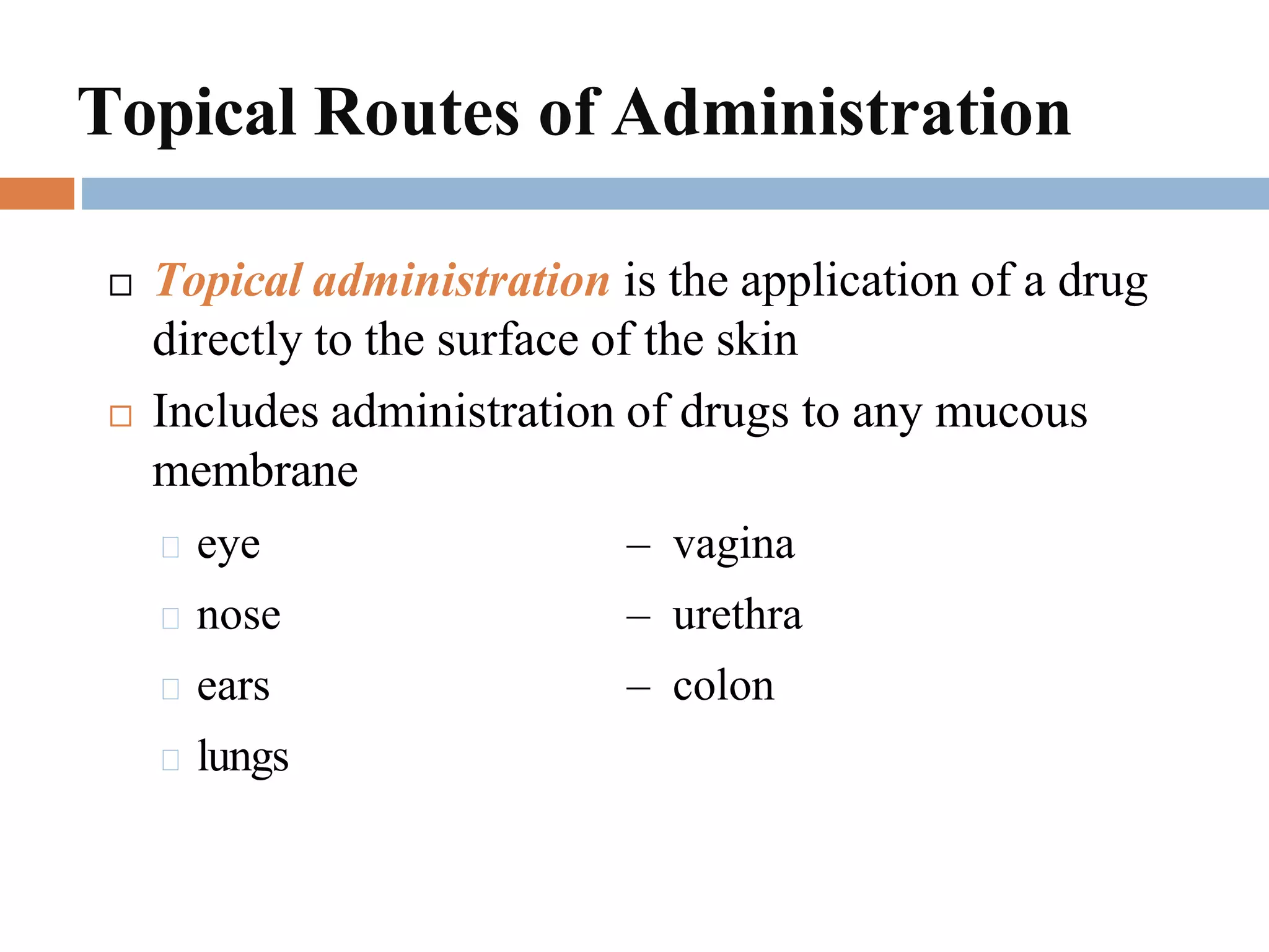 Route of drug administration | PPTX