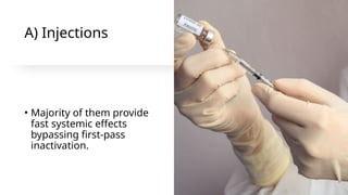 Routes of Drug Administration (Enteral & Parenteral).pptx