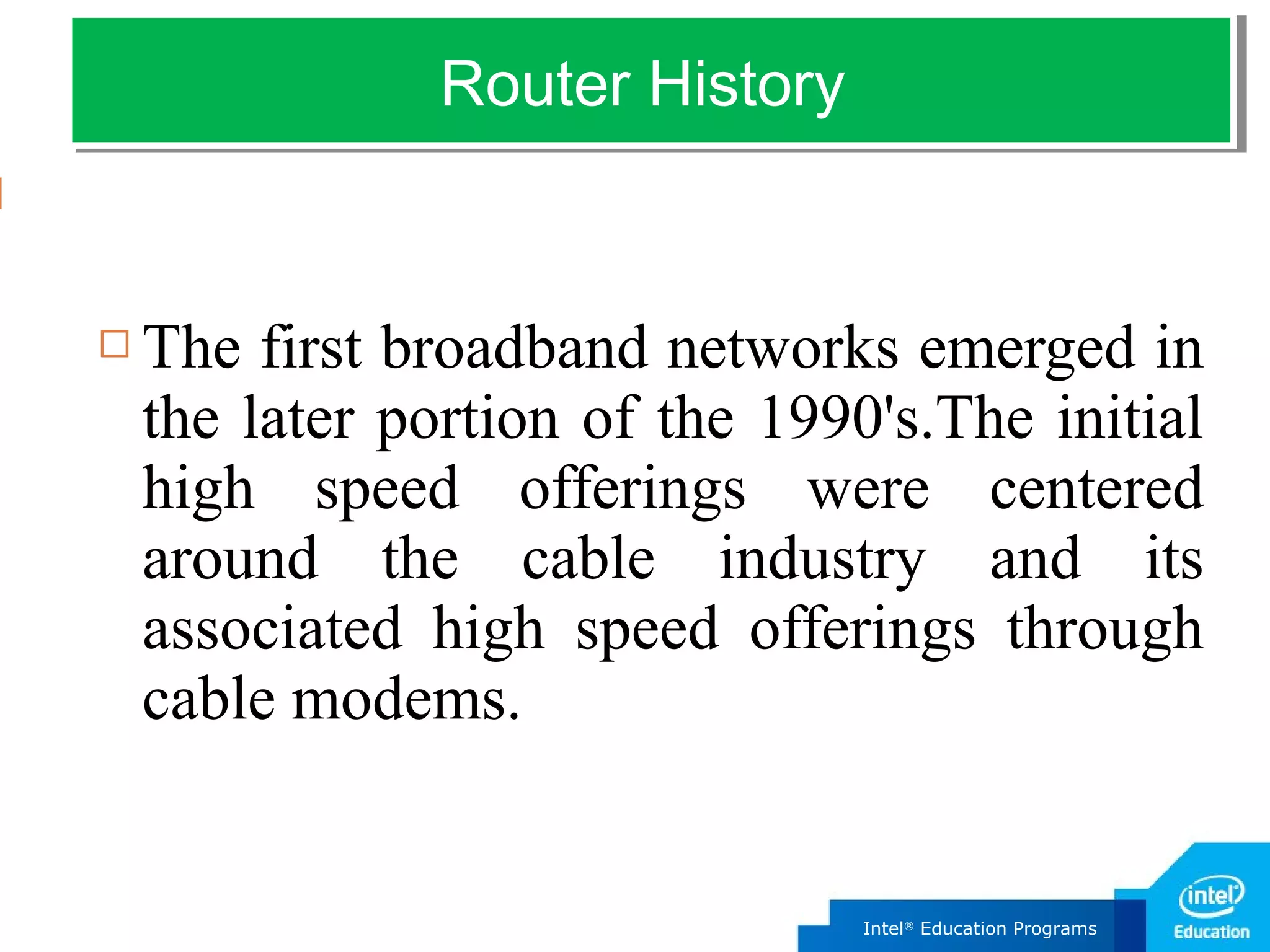 router is a computer networking device that forwards | PPT