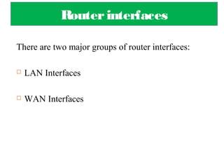 router is a computer networking device that forwards | PPT