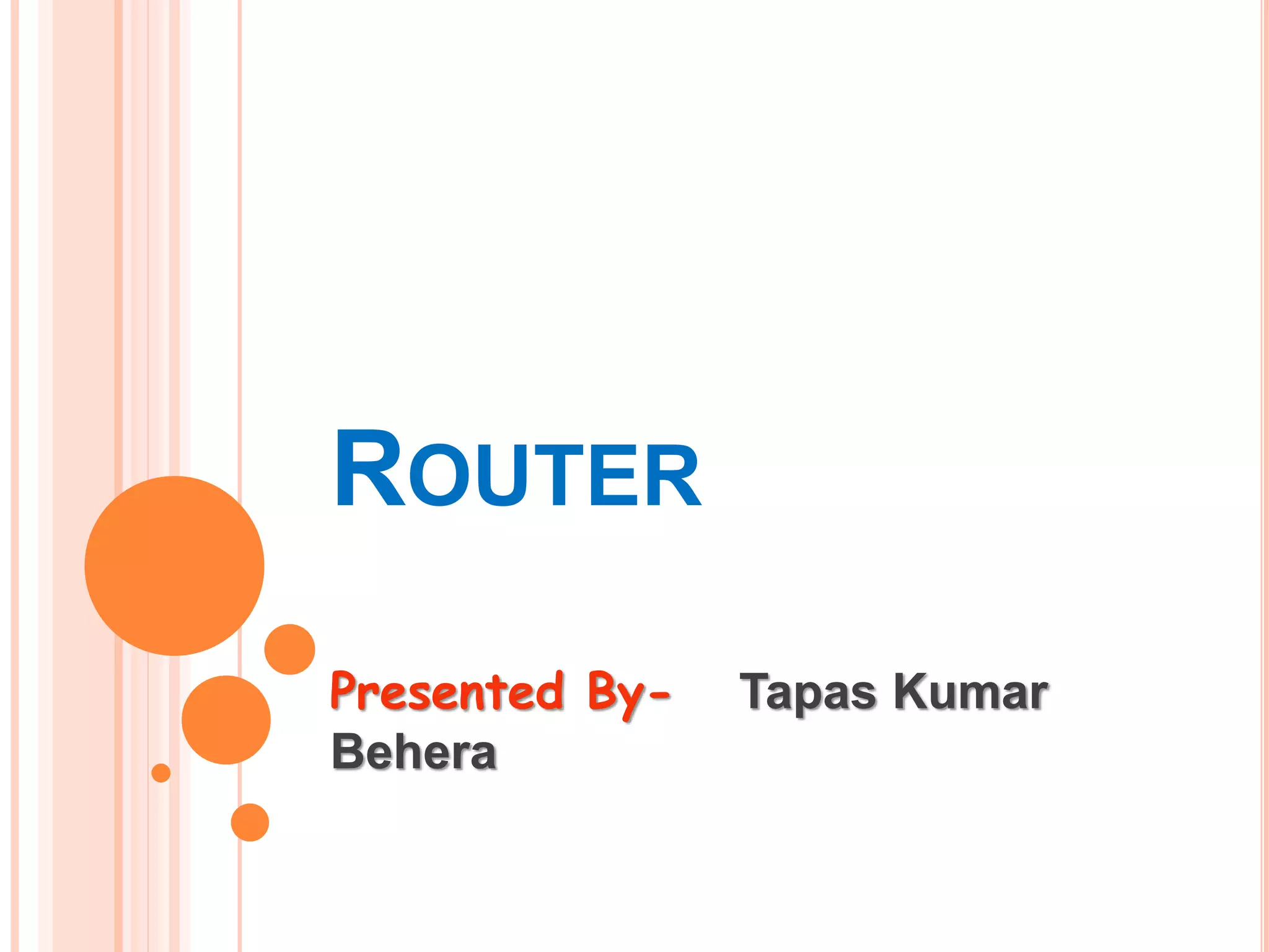 Router | PPTX