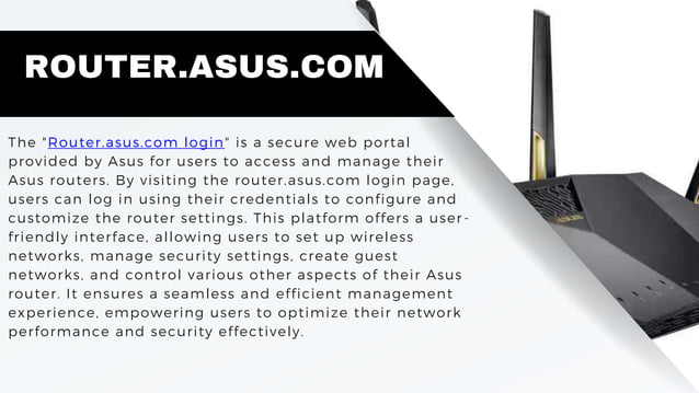 Router.Asus.Com Login | PPTX | Computer Networking | Computing