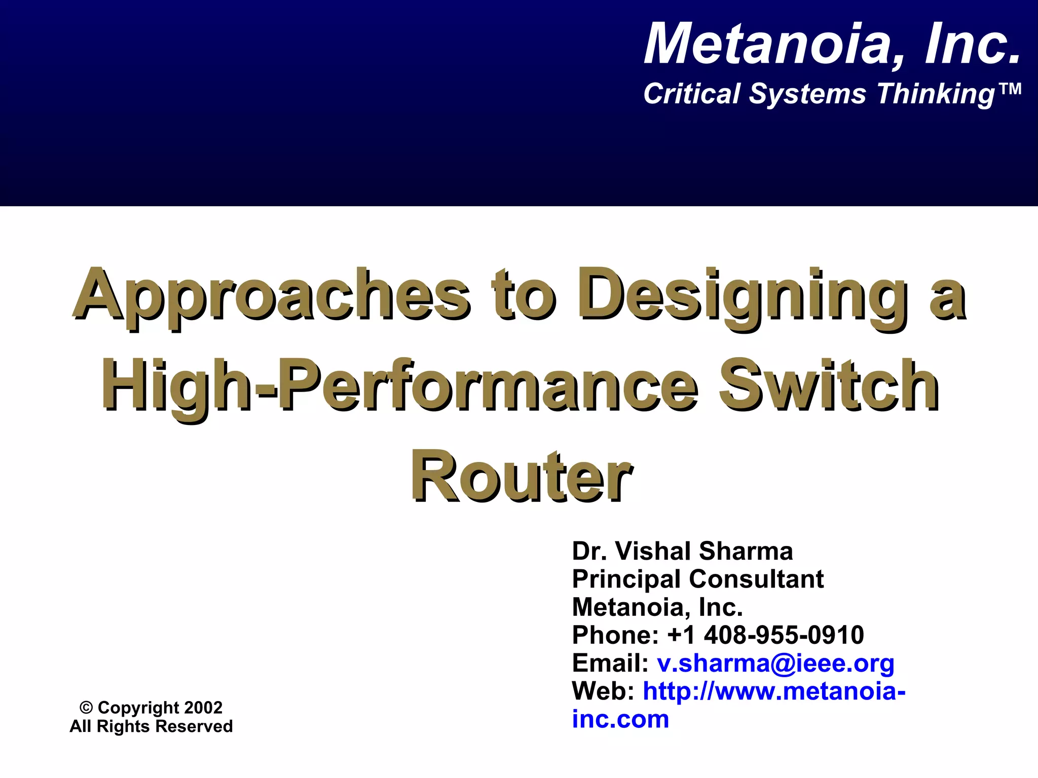 Approaches to Designing a High-Performance Switch Router | PPT