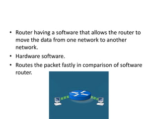 Router & functionality | PPTX | Computer Networking | Computing