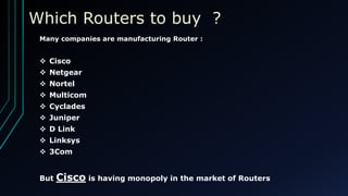 BASIC OF ROUTERS,ROUTER IOS AND ROUTING PROTOCOLS | PPTX
