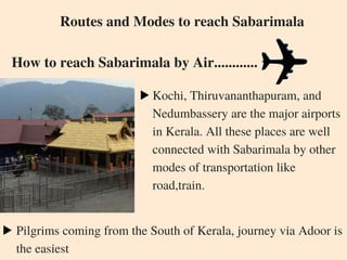 Routes and modes to reach sabarimala | PPT