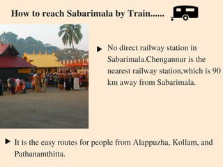 Routes and modes to reach sabarimala | PPT