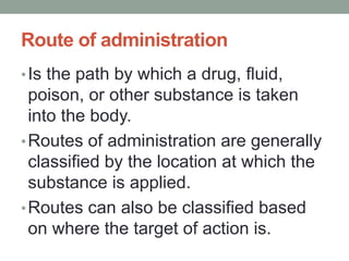 Routes of administration | PPTX