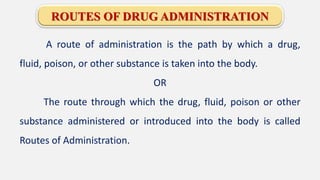 Routes of administrations | PPTX