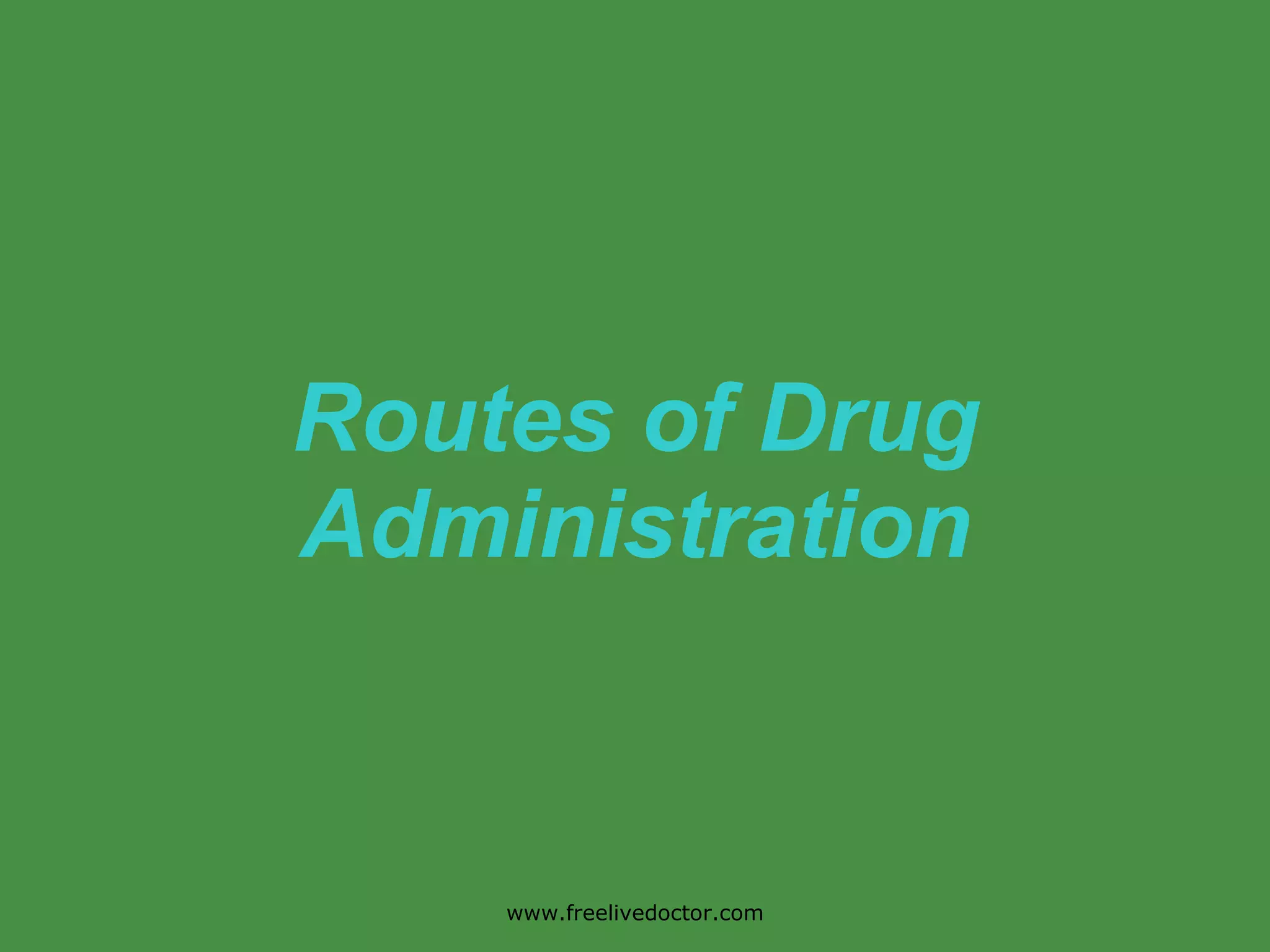 Routes of drug administration | PPT