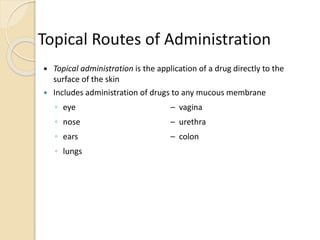 Routes of drug administration | PPTX