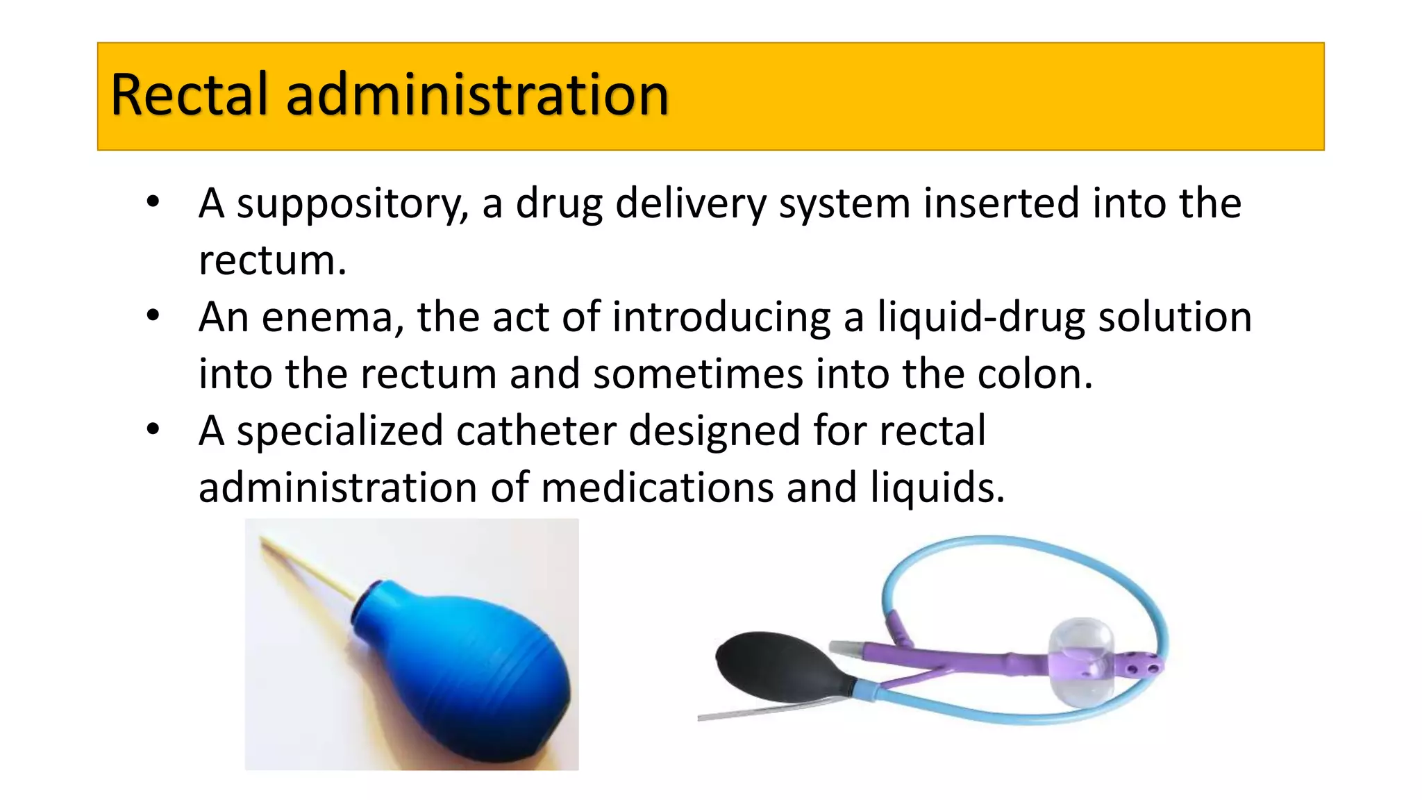 Routes of Drug administration | PPTX
