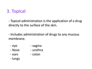 Routes of drug administration | PPTX