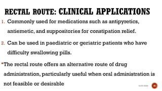 ROUTES OF DRUG ADMINISTRATION - ENTERIC ROUTE (E).pptx