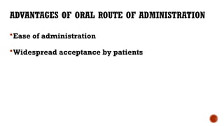ROUTES OF DRUG ADMINISTRATION - ENTERIC ROUTE (E).pptx