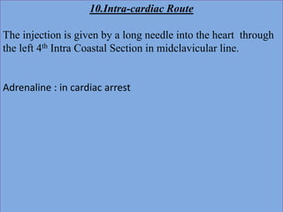 Routes of drug administration - Part II for mbbs | PPTX