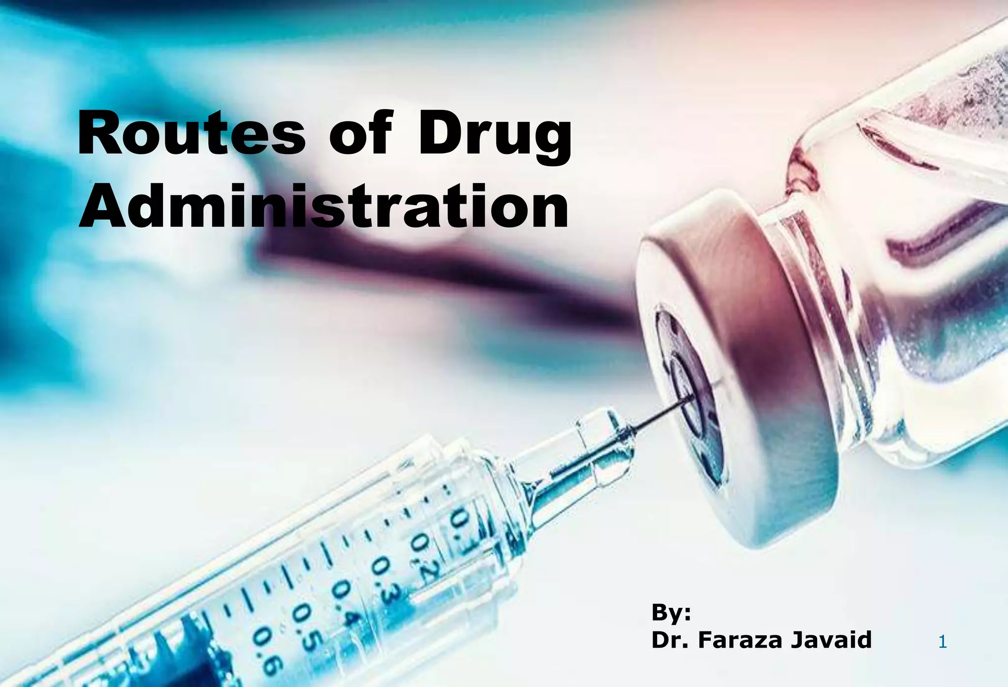 Routes of Drug Administration.ppt