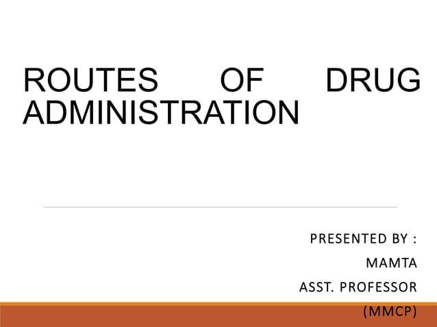 routesofdrugadministration ppt.pptx