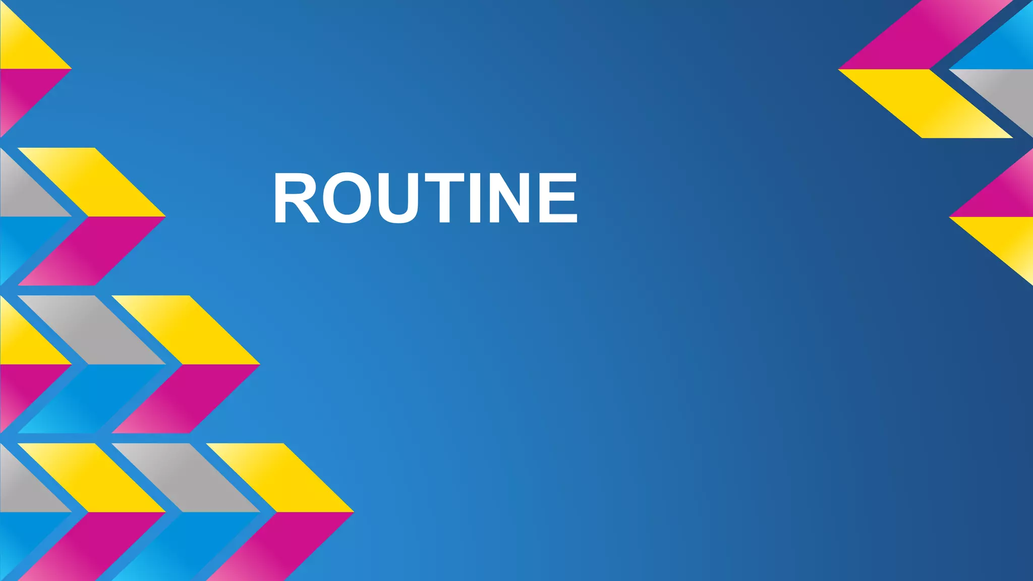 Routine / Verbs | PPT