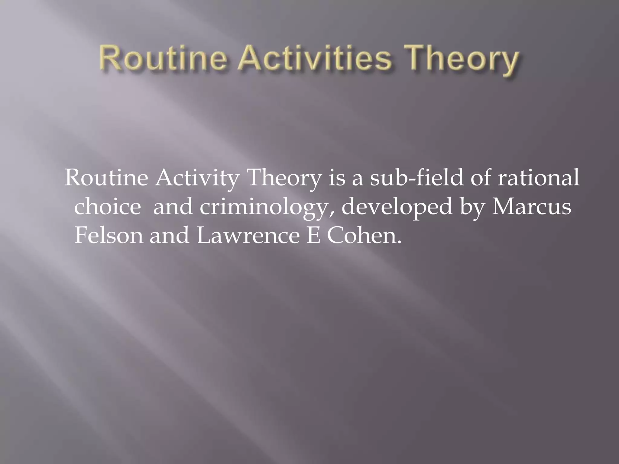 Routine activities theory | PPTX
