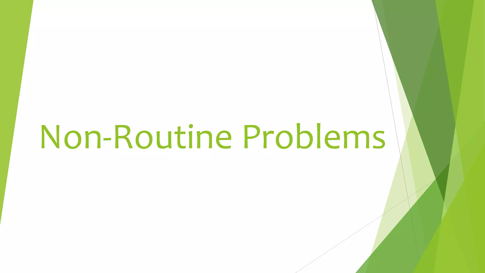 Routine and Non Routine Problems | PPTX