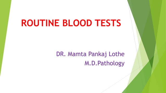 Routine blood tests.pptx | Blood Disorders | Diseases and Conditions