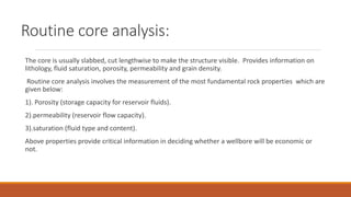 Routine core analysis and special core analysis | PPTX