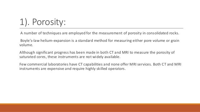 Routine core analysis and special core analysis