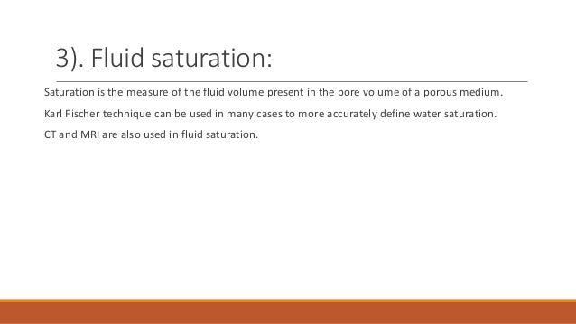 Routine core analysis and special core analysis