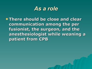 Routine cpb weaning | PPT | First Aid | Injuries